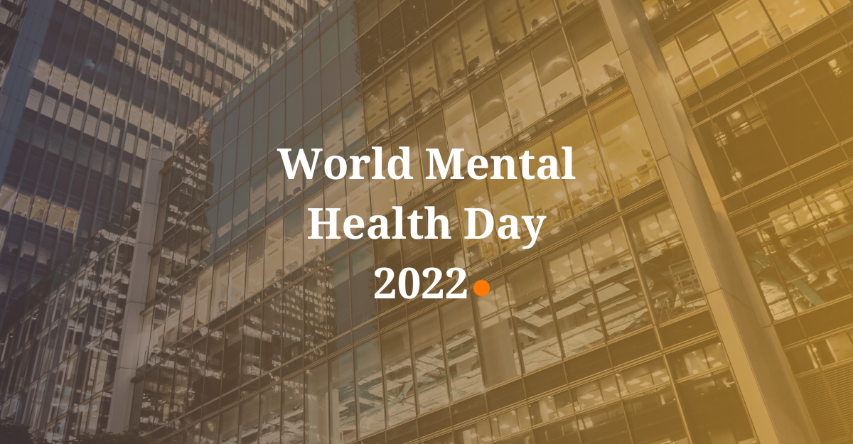 World Mental Health Day 2022 - Ochresoft World Mental Health Day 2022 - Ochresoft