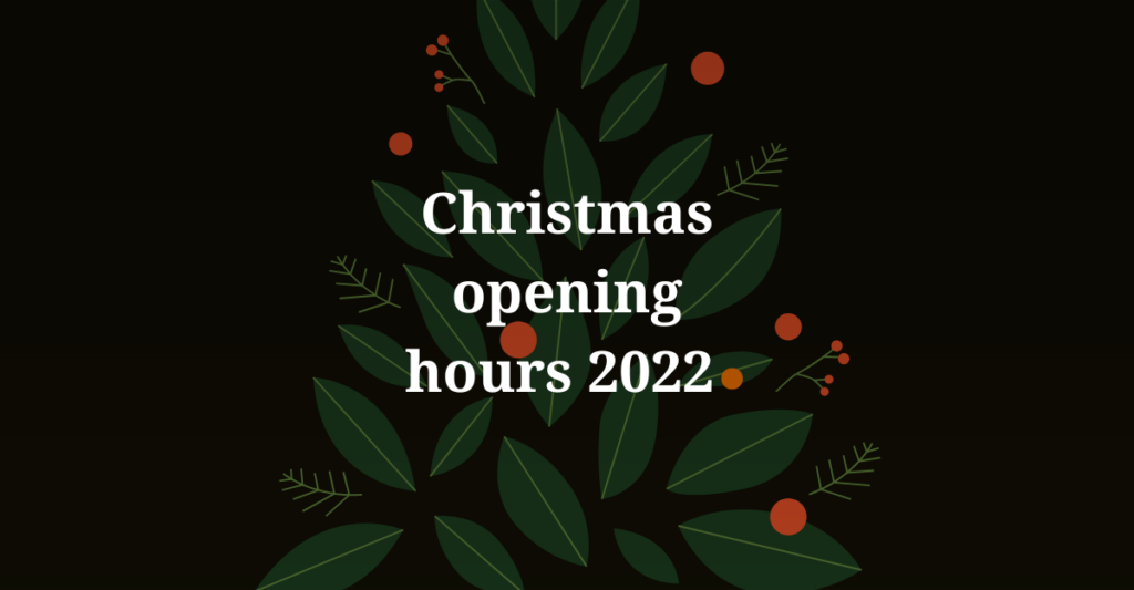 Christmas Opening Hours 2022 - Ochresoft