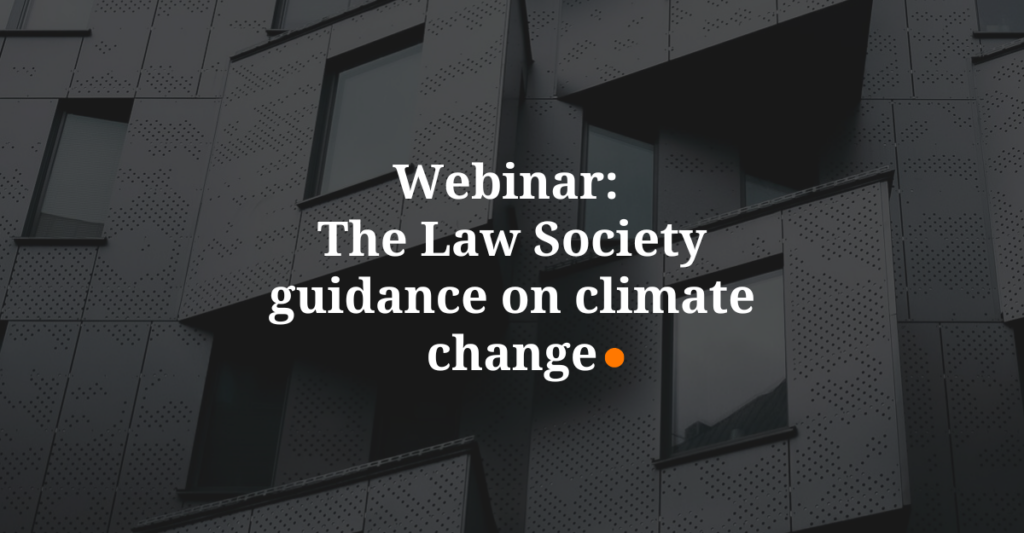 The Law Society Guidance on the Impact of Climate Change - Ochresoft